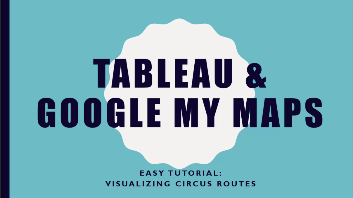 Mapping Visualization Tools: Tableau and/or Google My Maps – Digital ...